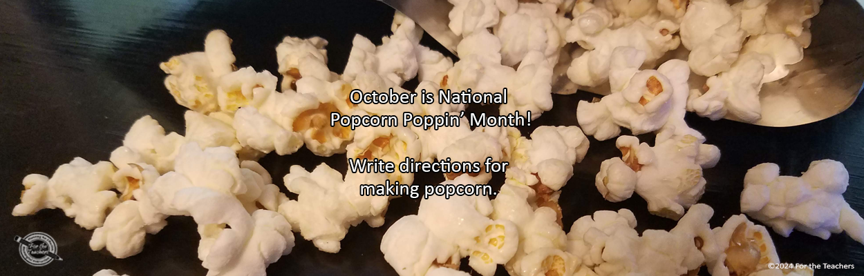 Writing Prompt for October 2: Popcorn – For the Teachers