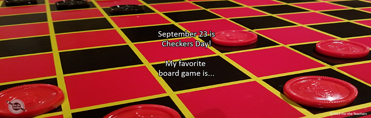 Writing Prompt for September 23: Checkers – For the Teachers