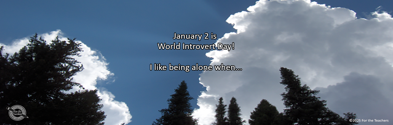 Writing Prompt for January 2: Introvert – For the Teachers