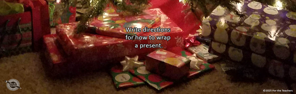 Writing Prompts for December 23: Wrap Presents – For the Teachers